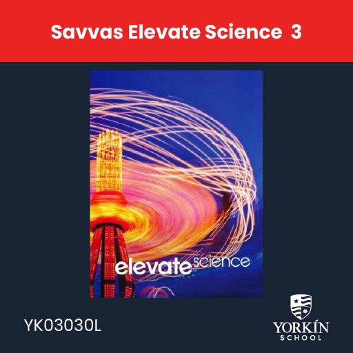 Savvas Elevate Science Gr 3 – Yorkín School